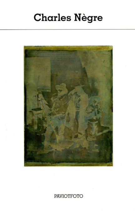 Charles Nègre - Françoise Paviot